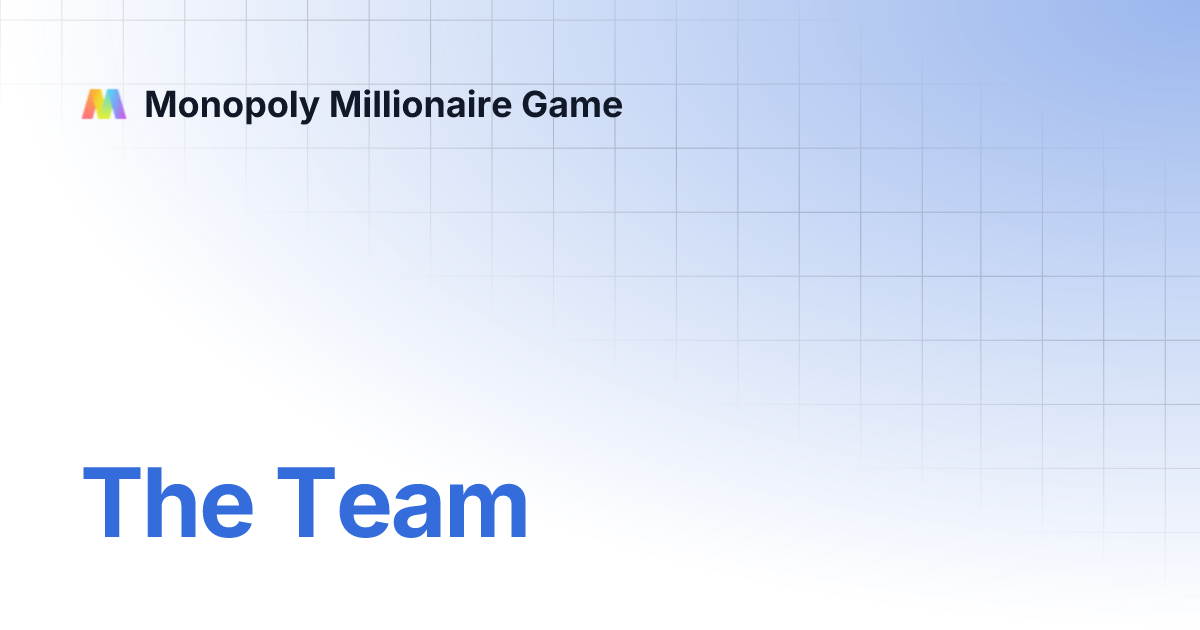 The Team | Monopoly Millionaire Game